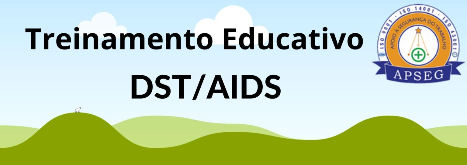 Treinamento Educativo - DST / AIDS - APSEG